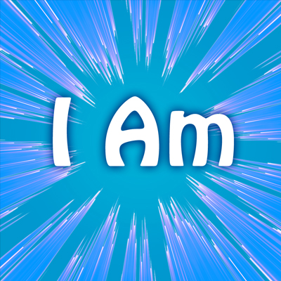 The Power of the words “I Am”! – Authentic Blaze